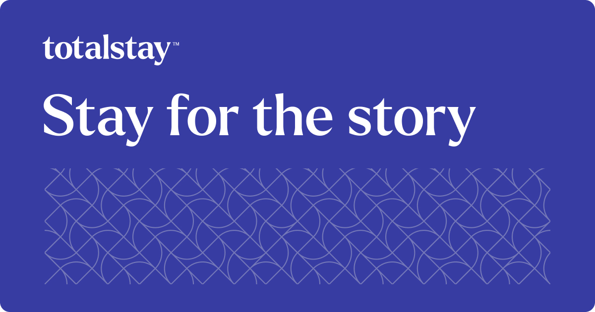 Totalstay™️ - Stay for the Story - Aparthotels, Boutique Hotels ...